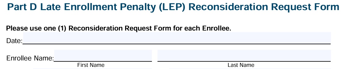 LEP Late Enrollment Penalty Medicare Appeals Part D Rx